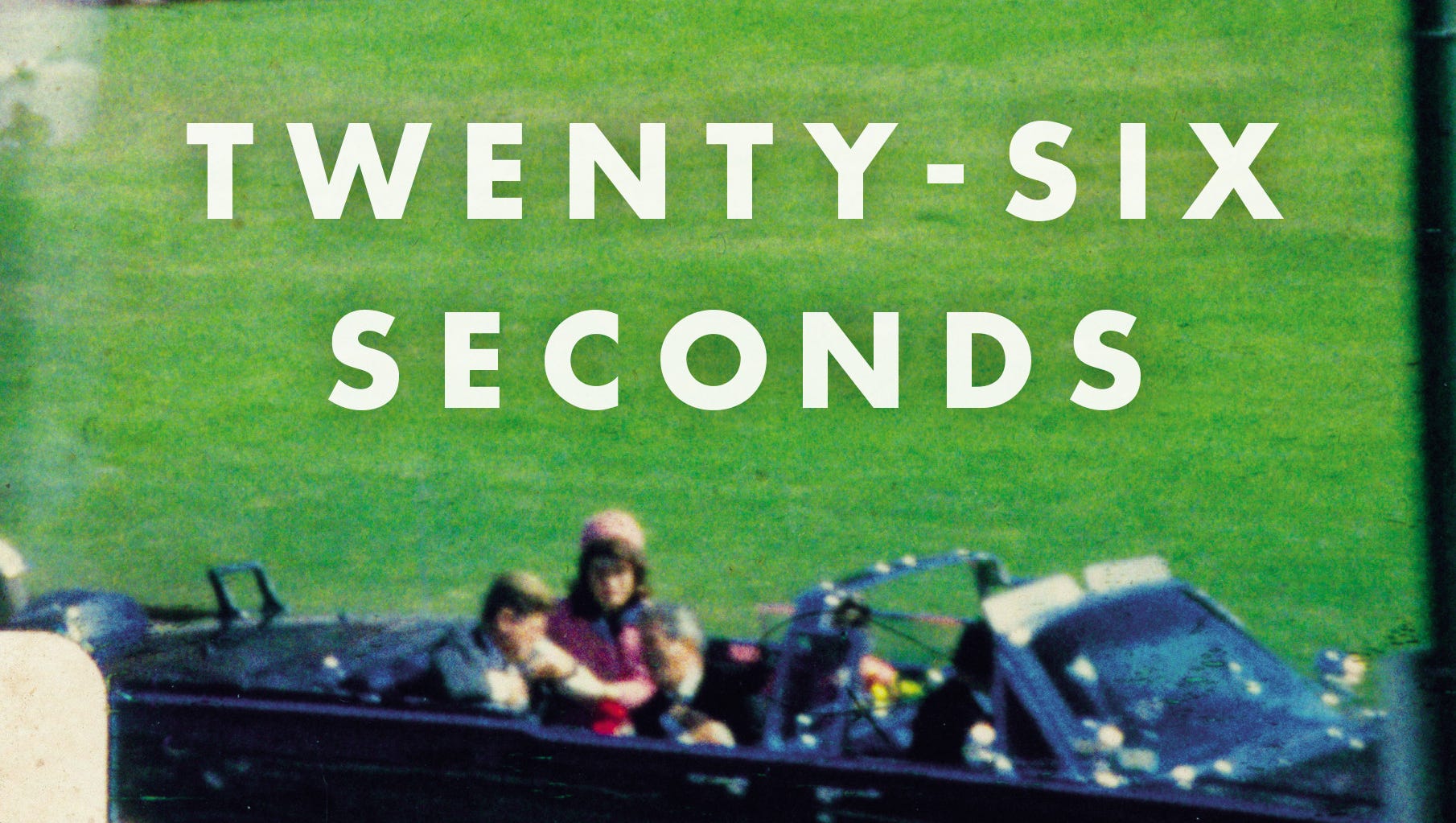 New book 'Twenty-Six Seconds' details how famed Zapruder film haunts family