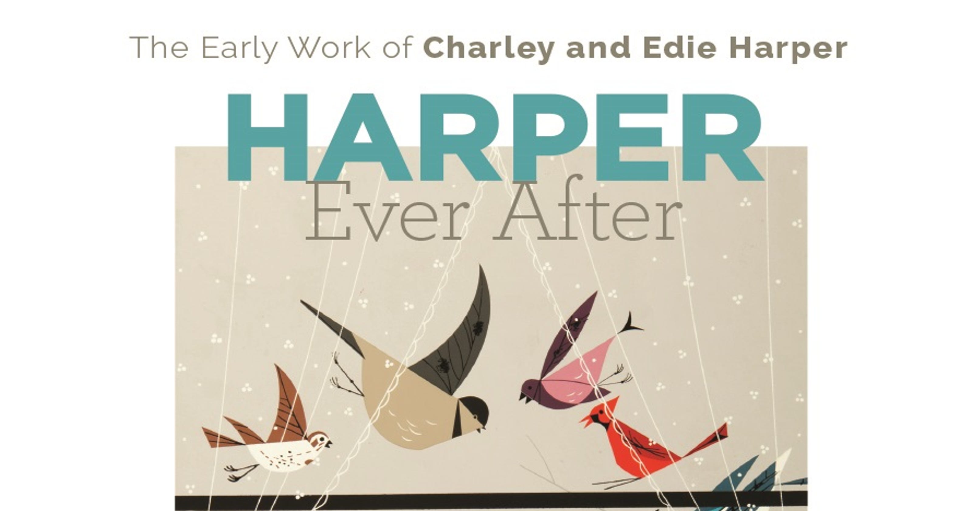 Harper Ever After: A time capsule of art and love
