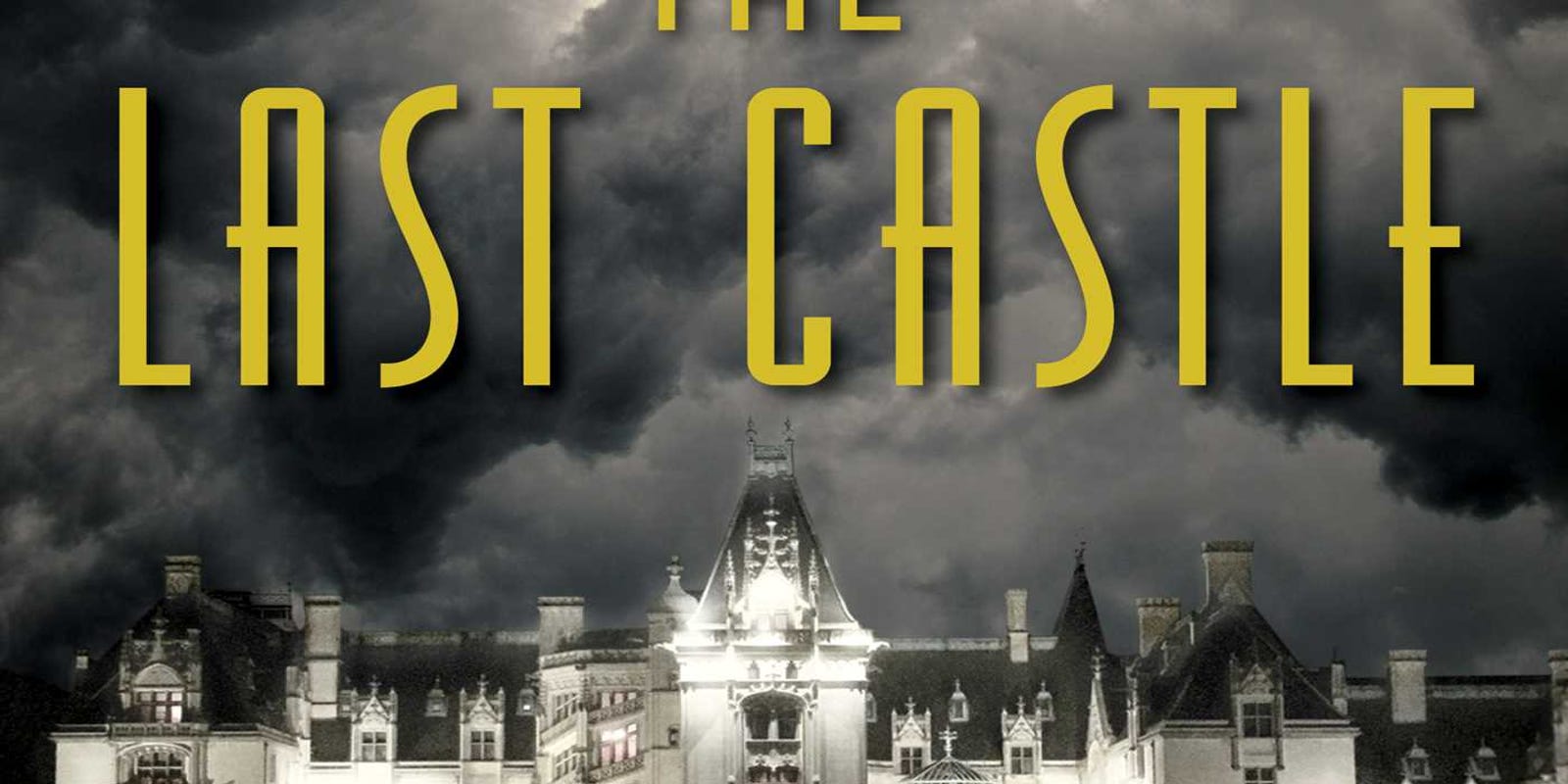 'The Last Castle' tells the story of building Biltmore