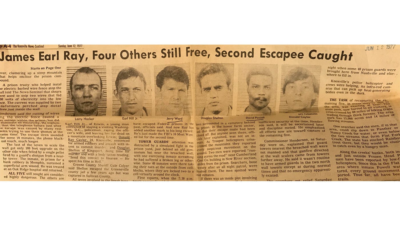'James Earl Ray got out': The Brushy Mountain prison escape of 1977