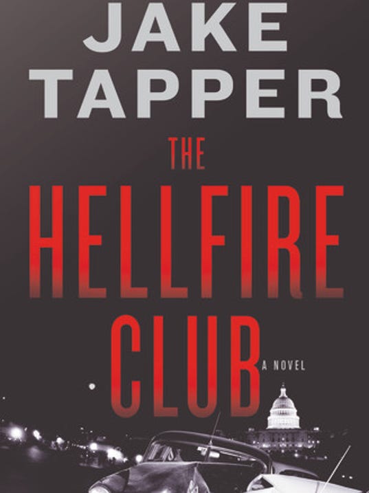 Weekend picks for book lovers: 'The Hellfire Club' by Jake Tapper