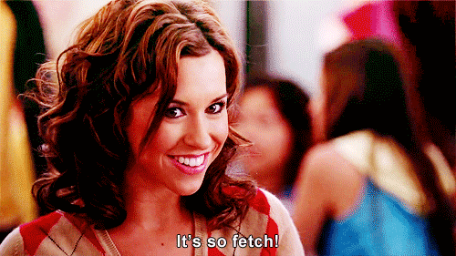 Mean Girls Gretchen Weiners So Fetch