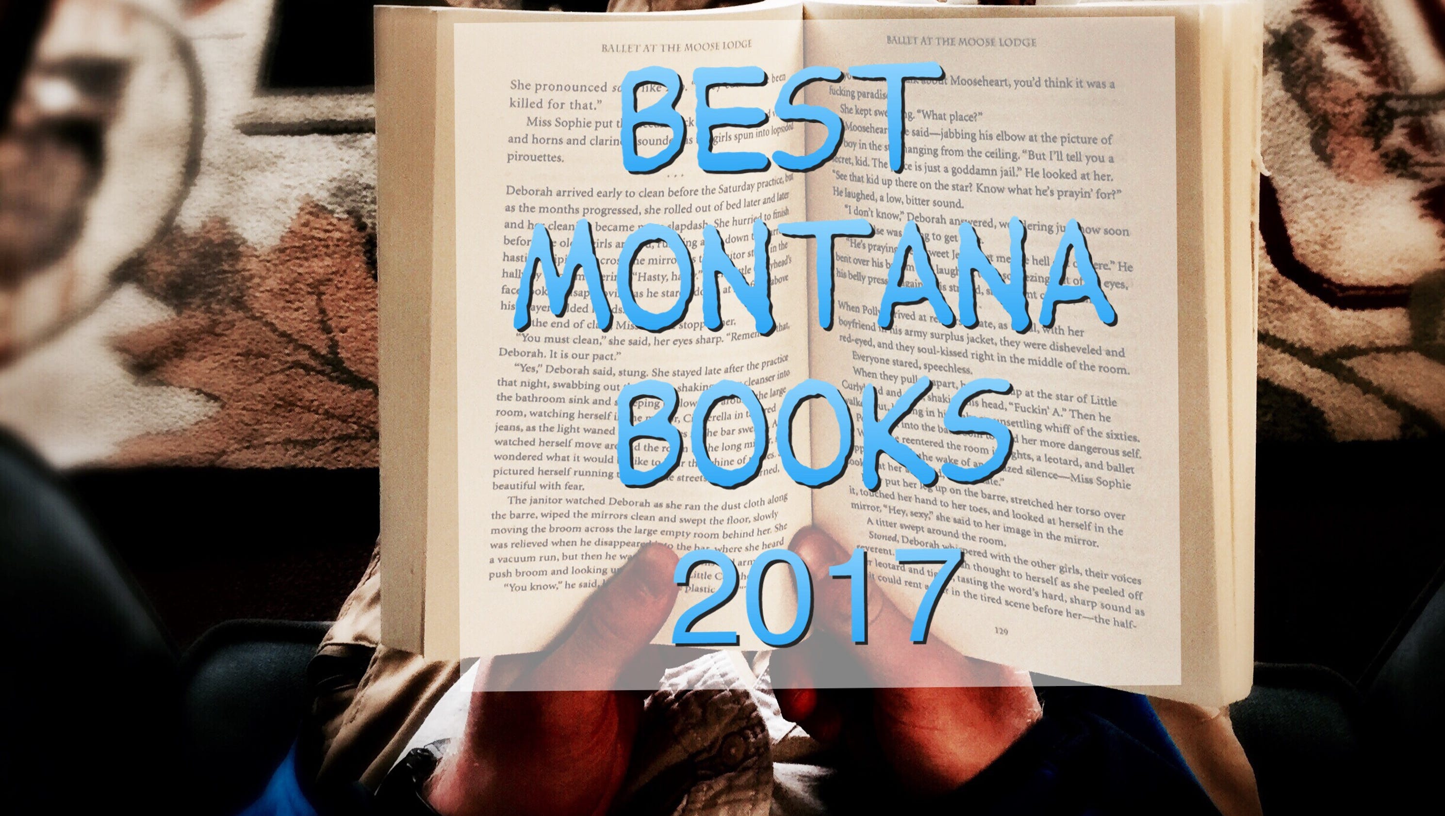 Between the covers: Top 10 Montana books of 2017