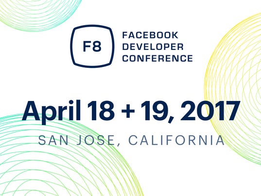 Facebook's next F8 will be bigger and in San Jose