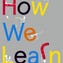 'How We Learn' offers new look at how our brains work