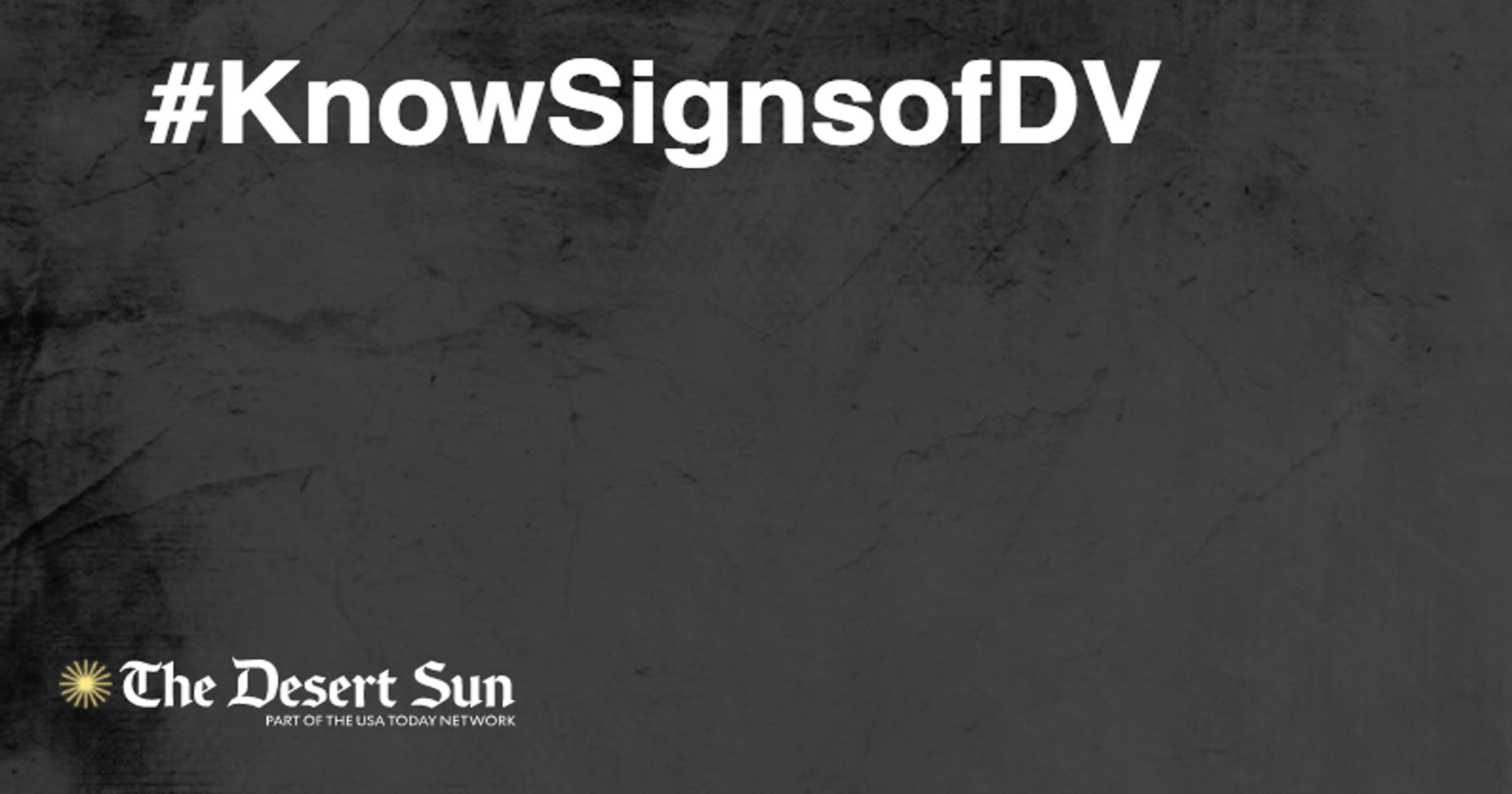 Know the signs of domestic violence