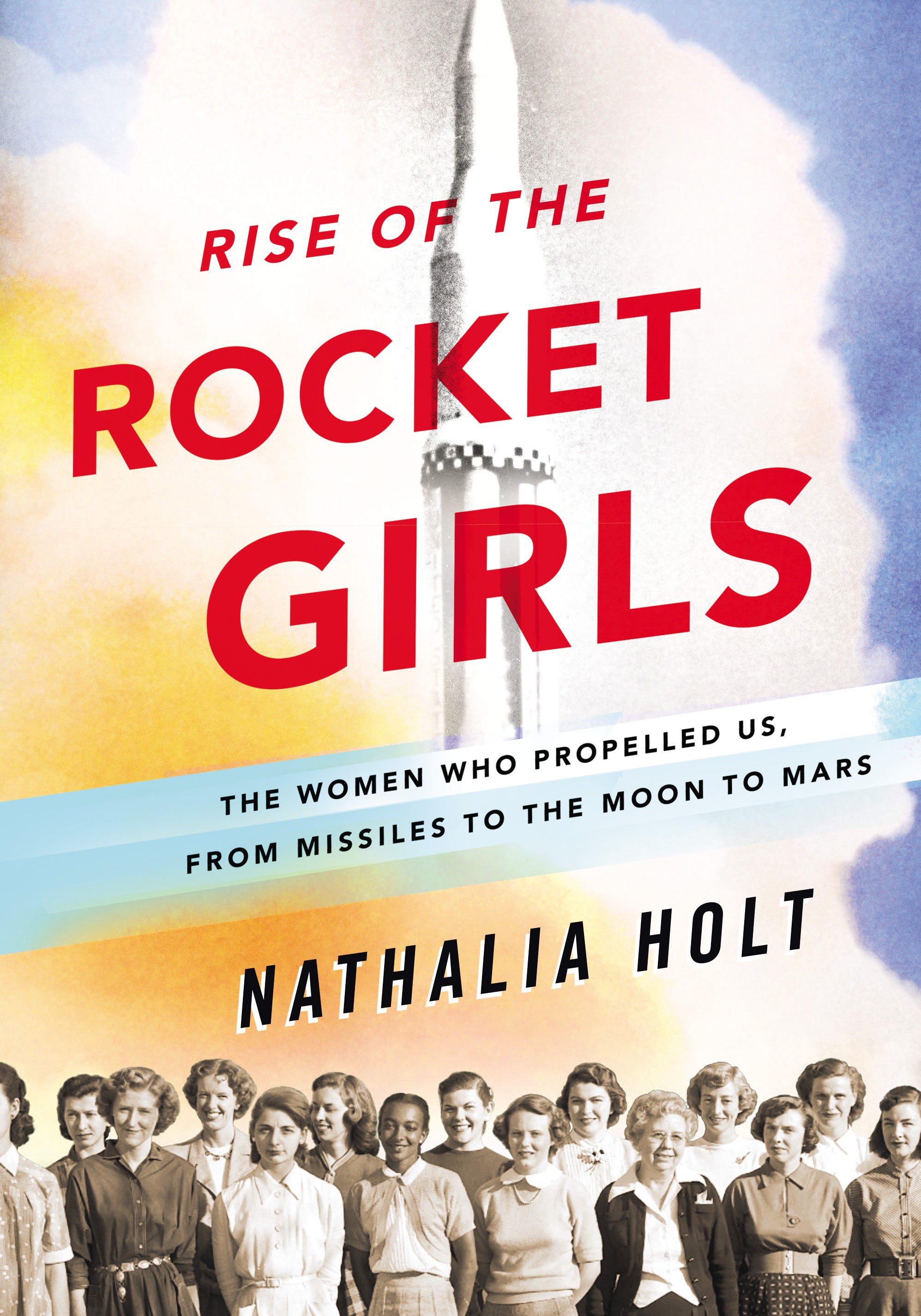 'Rocket Girls,' soaring tale of women who helped launch space race ...