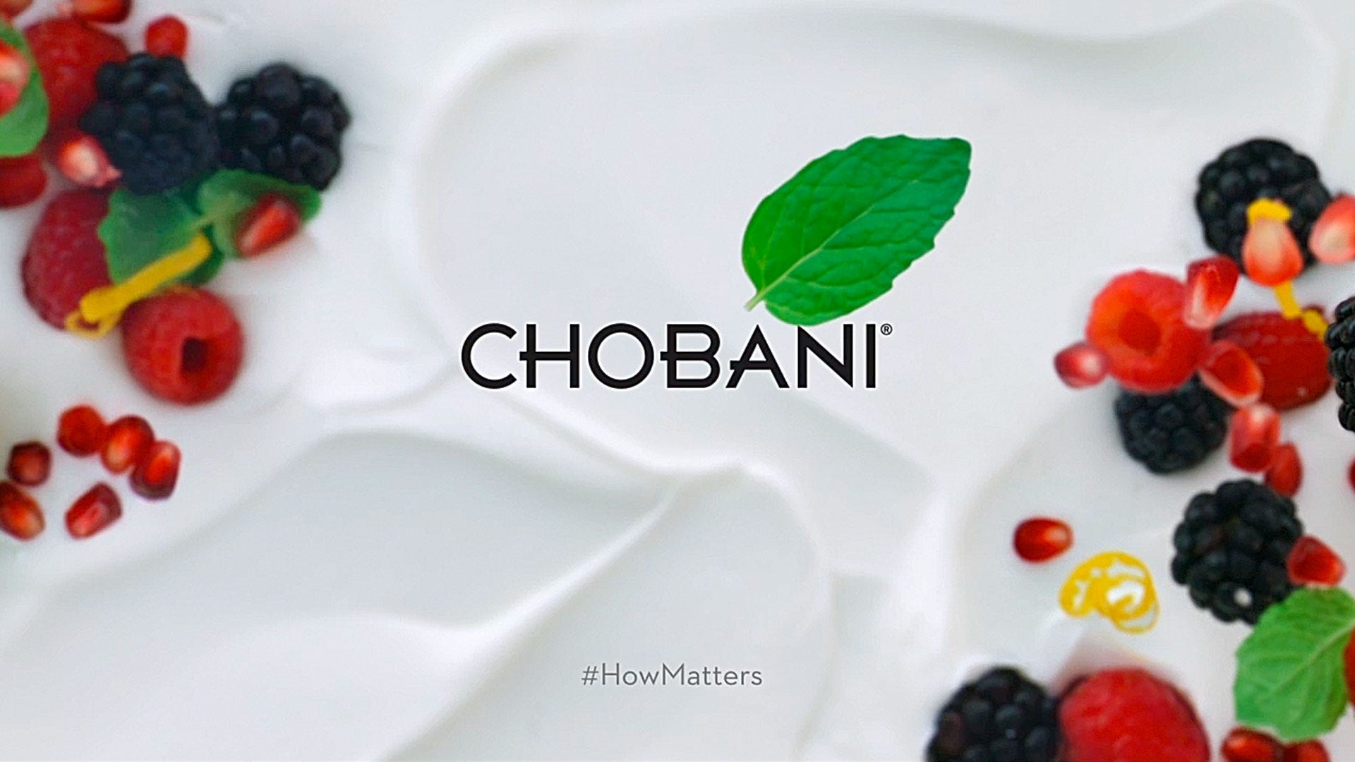 Chobani, "How Matters"