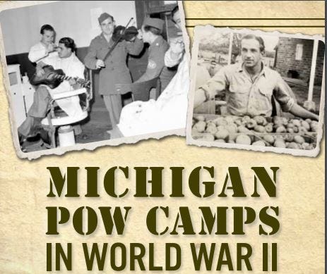 Michigan history: State was home to 6,000 POWs during WWII