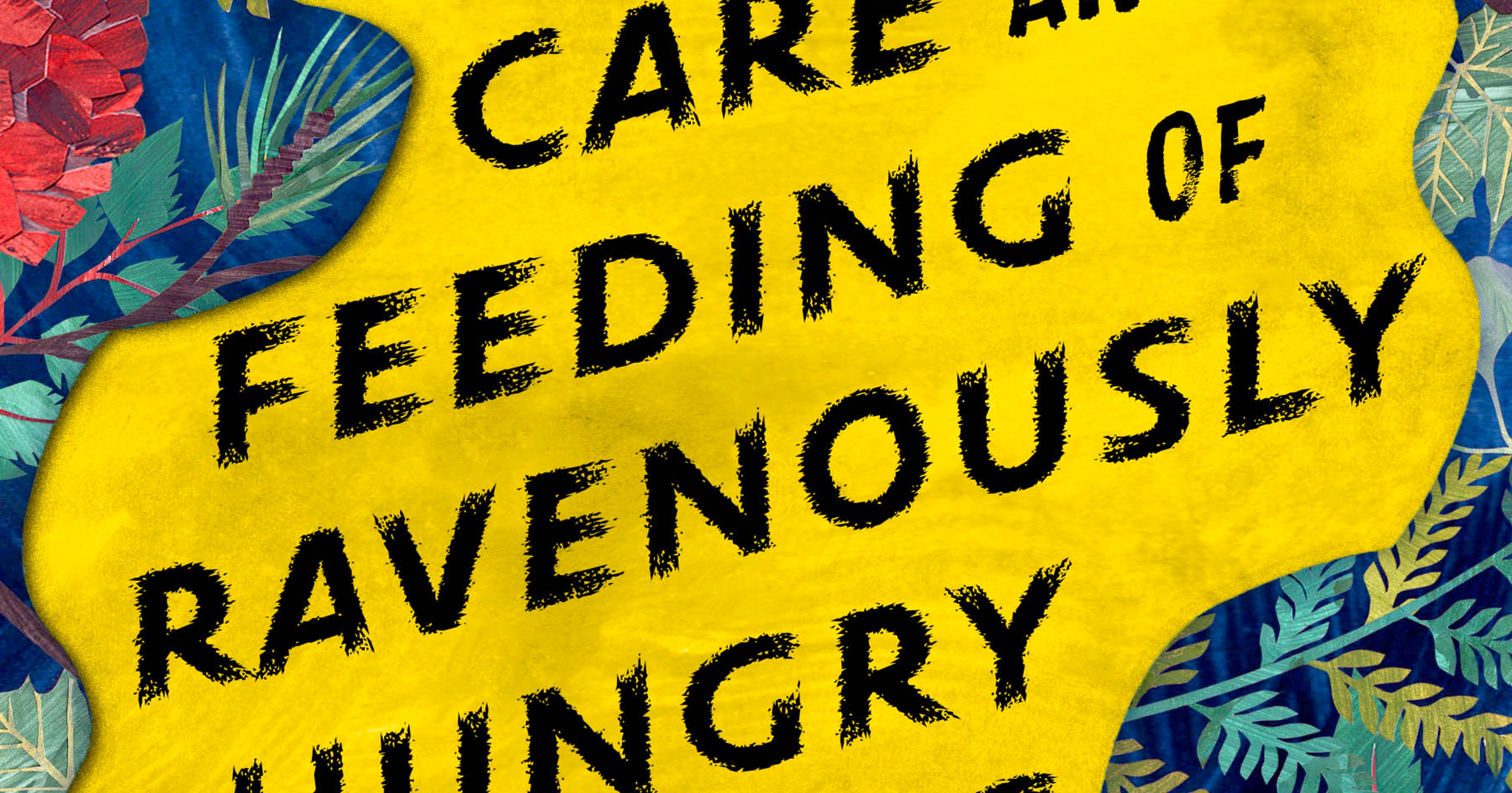 'The Care and Feeding of Ravenously Hungry Girls' is a stunning debut