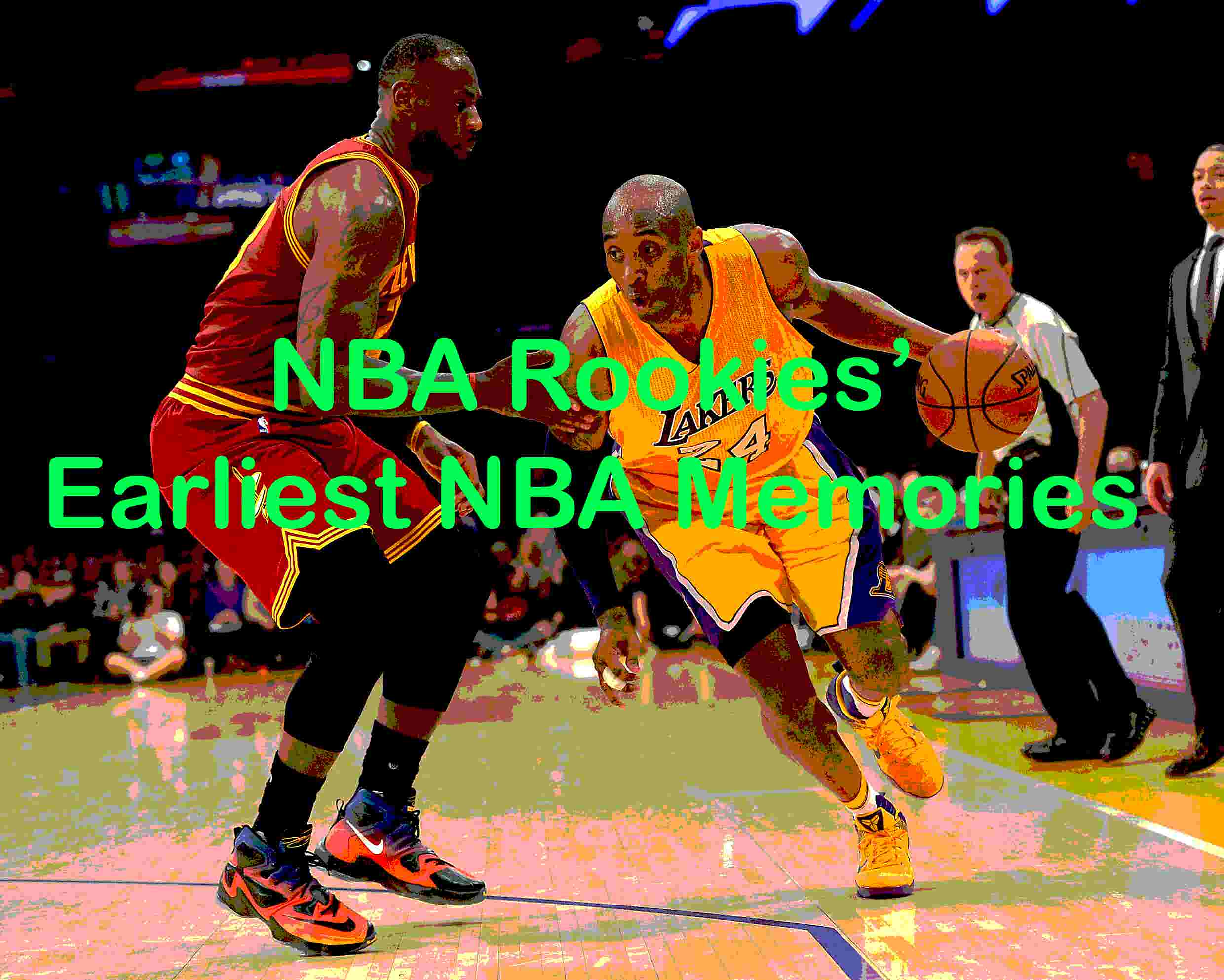 Rookies share their earliest NBA memories