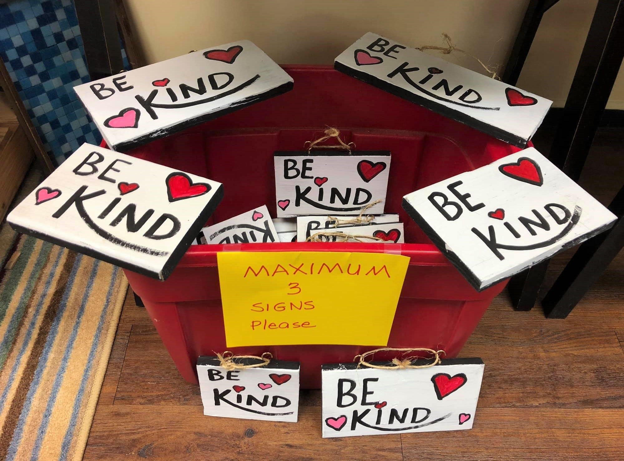 'Be Kind' signs appear in every state and 38 countries.