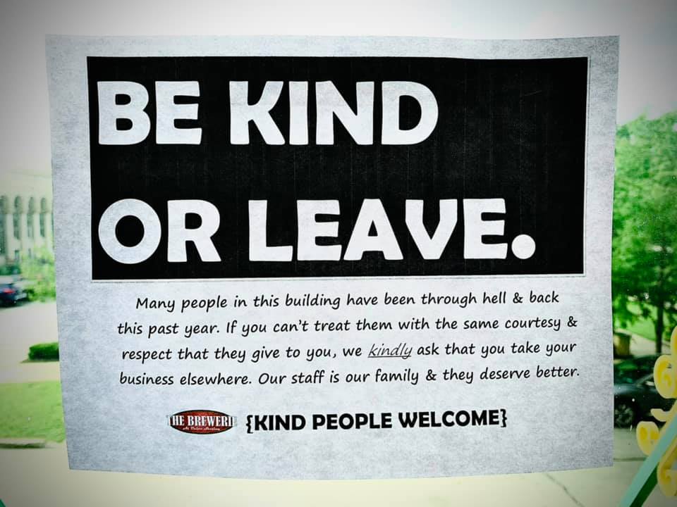 The Brewerie in Erie posted this sign on its front doors: 'Be kind or ...
