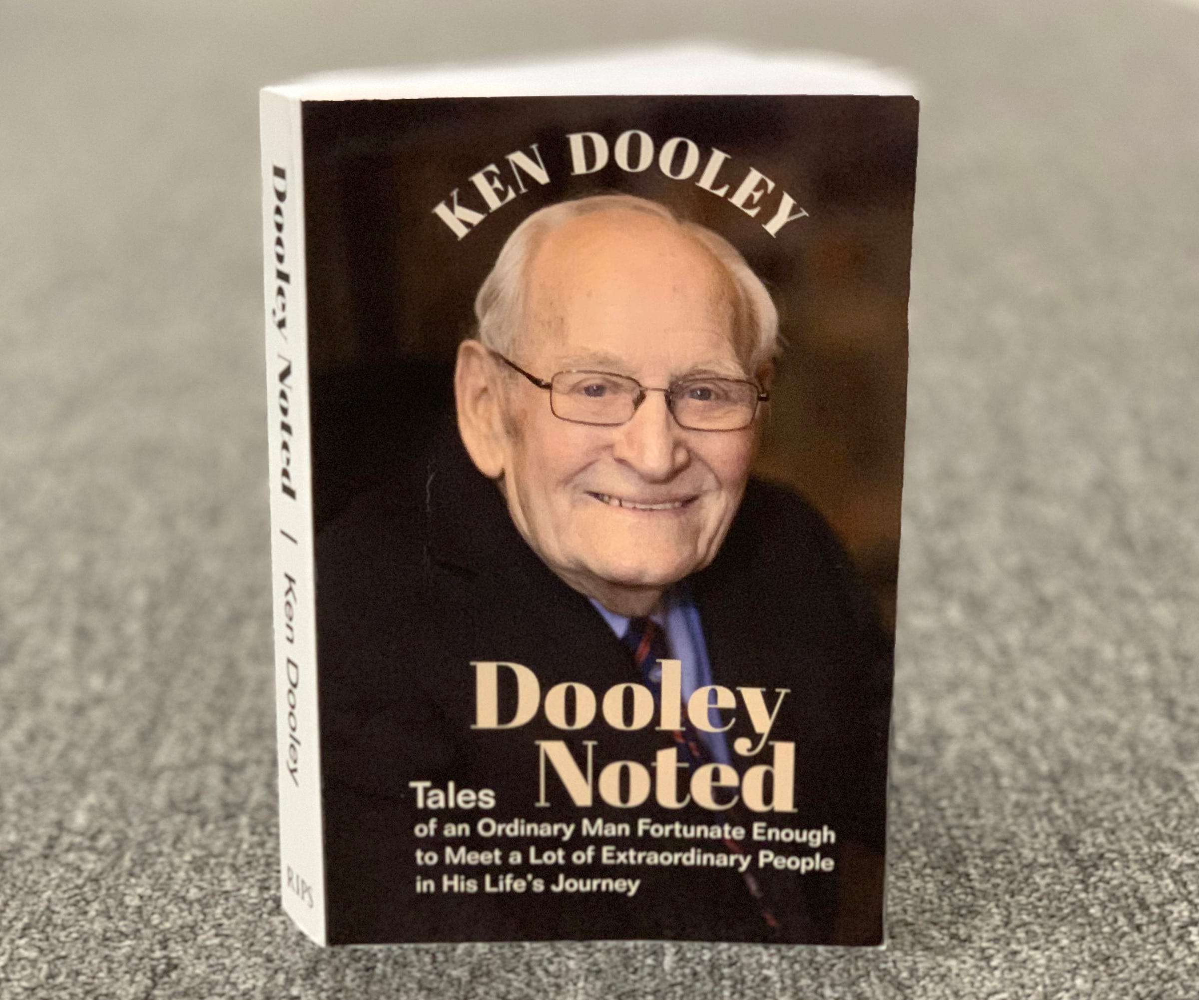 Ken Dooley's memoir Dooley Noted filled with fascinating encounters