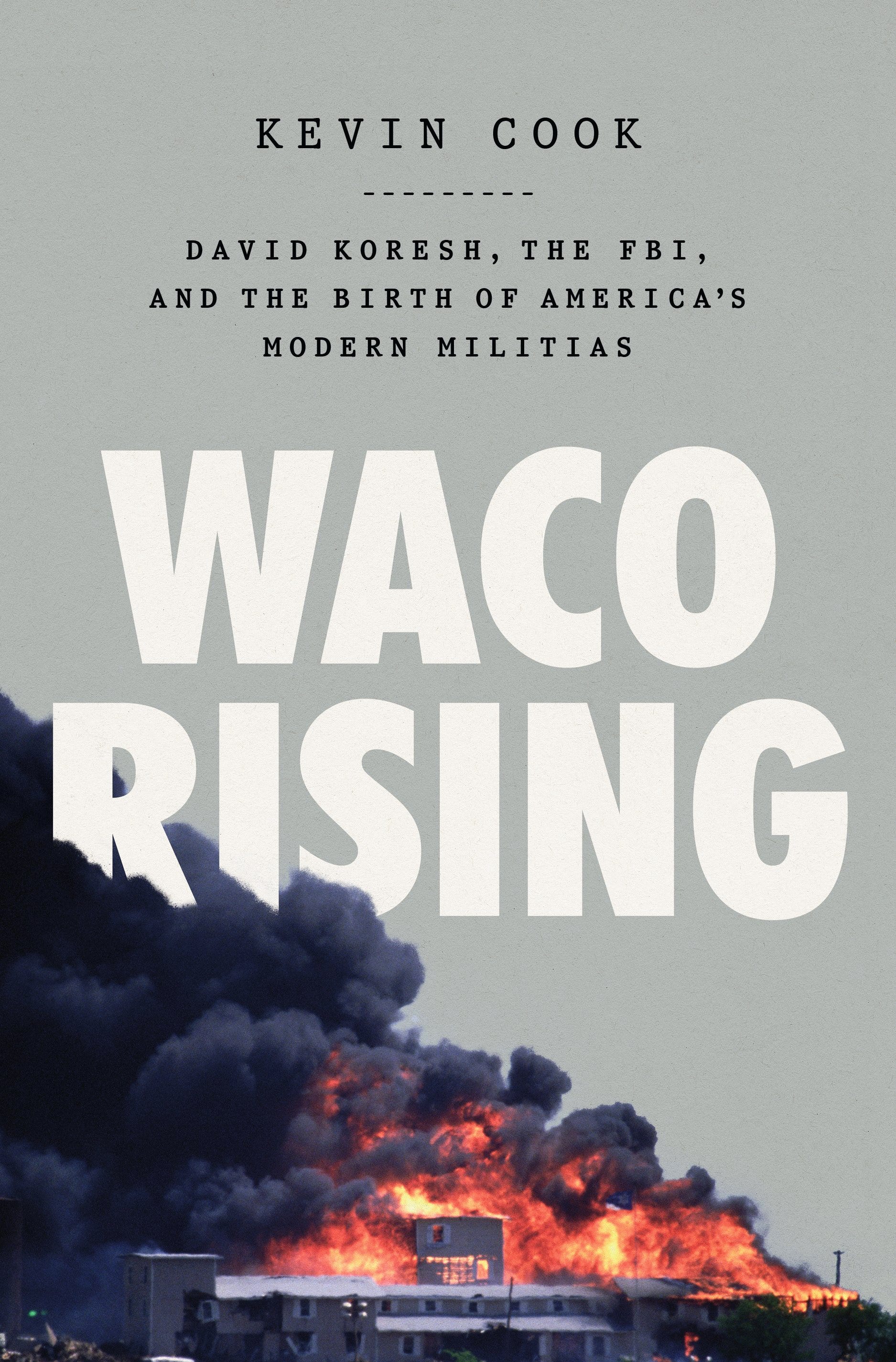 Bookworm: ‘Waco Rising’ will then make your jaw drop
